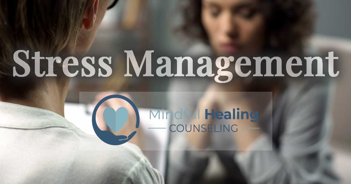 Stress Management Las Vegas | Mindful Healing Counseling