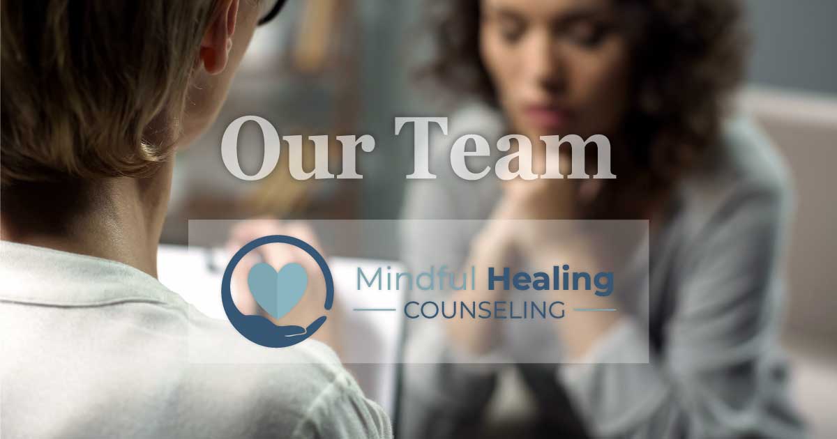 Team | Mindful Healing Counseling